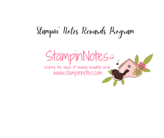 Loyalty Rewards - Stampin' Notes
